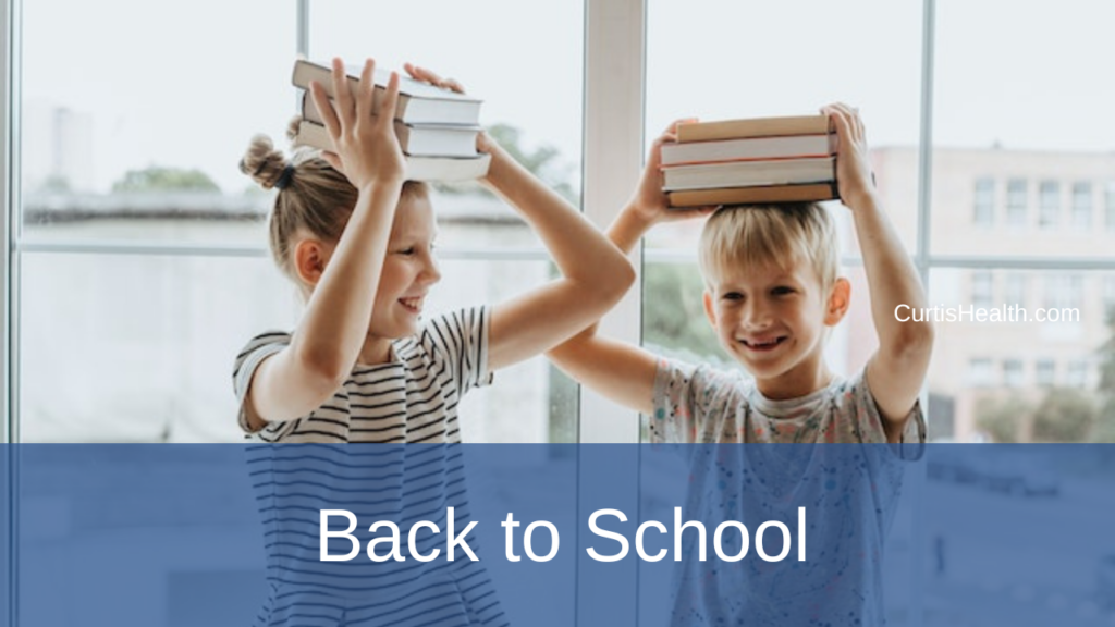 Back to School Basics - Curtis Health